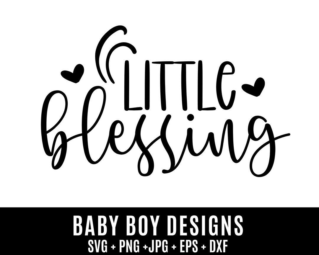 Little Blessing Svg, Baby Svg,baby Girl Svg, Baby Boy Svg, Newborn Baby ...