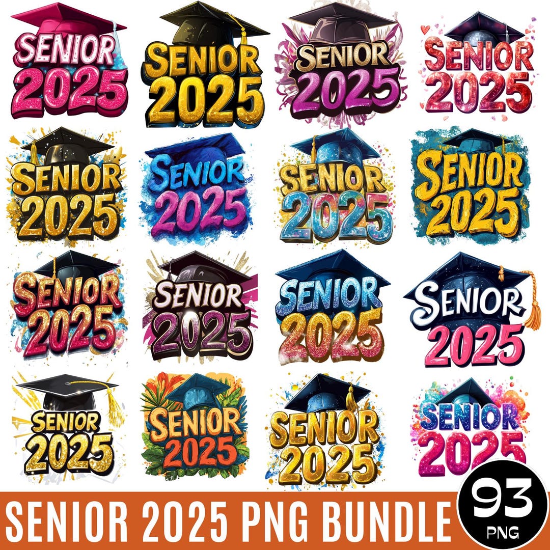 93 Senior 2025 PNG Bundle, Graduation Sublimation Designs, Class of ...