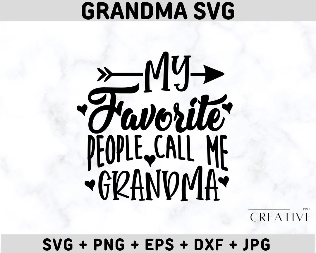 Grandma Svg Best Grandma Ever Svg Grandma Shirt Svg Blessed Grandma