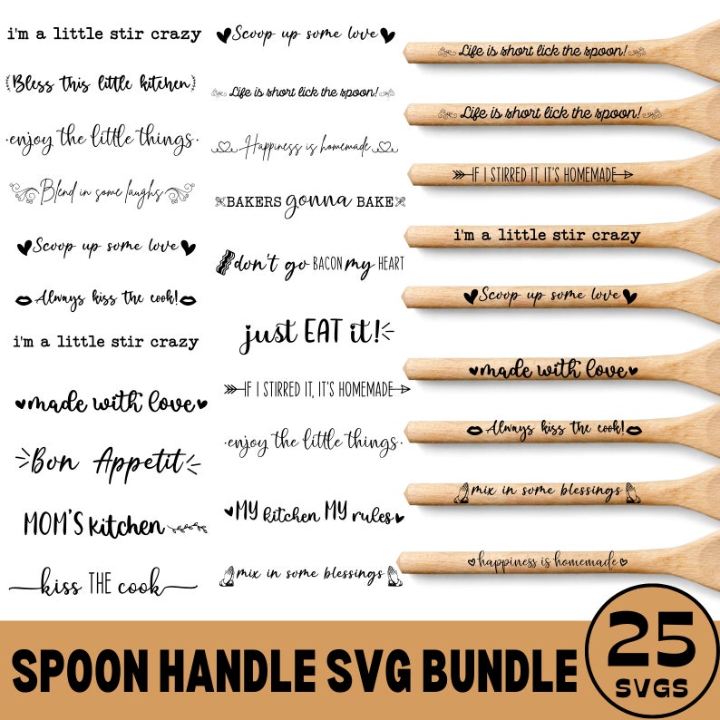 25 Spoon Handle Svg Bundle, Wooden Spoon Svg, Funny Kitchen Quotes Svg ...