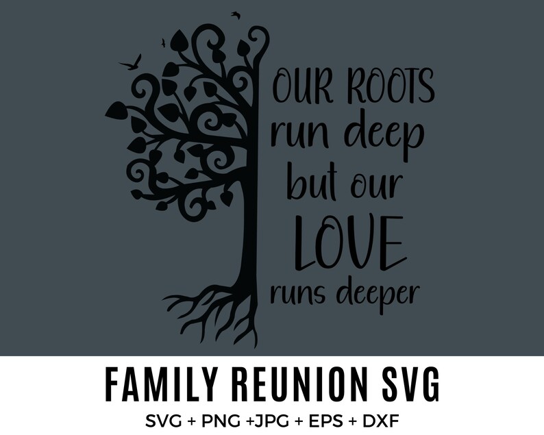 Our Roots Run Deep Shirt Design SVG Family Reunion Tree SVG - Etsy