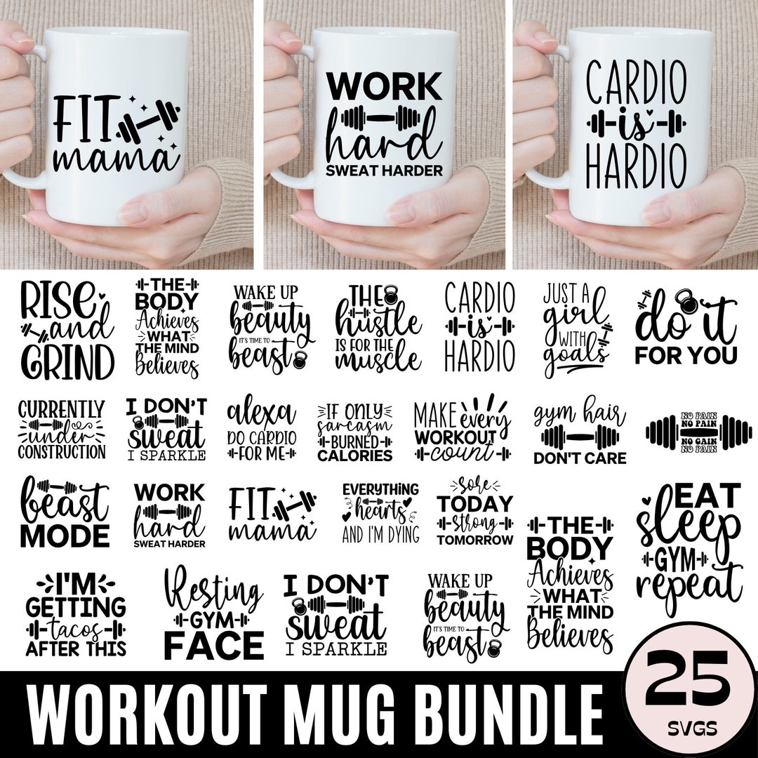 Workout Mug Quotes SVG Bundle, Funny Coffee Mug Svg, Funny Quote Svg ...