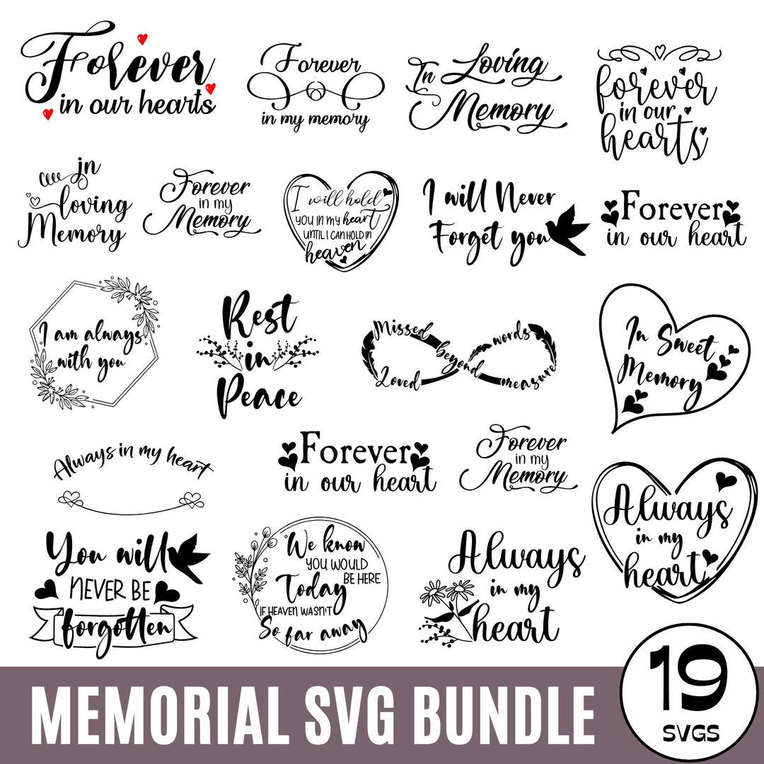 Memorial Svg Bundle, in Loving Memory Svg, Remembrance, in Memory of ...