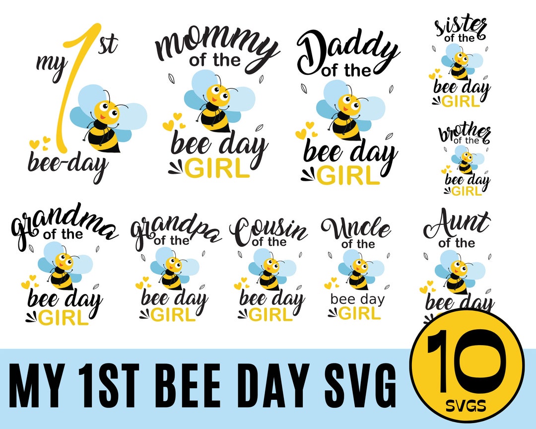 Bee First Birthday Svg, First Bee Day Svg, Bee Svg Bundle, First ...
