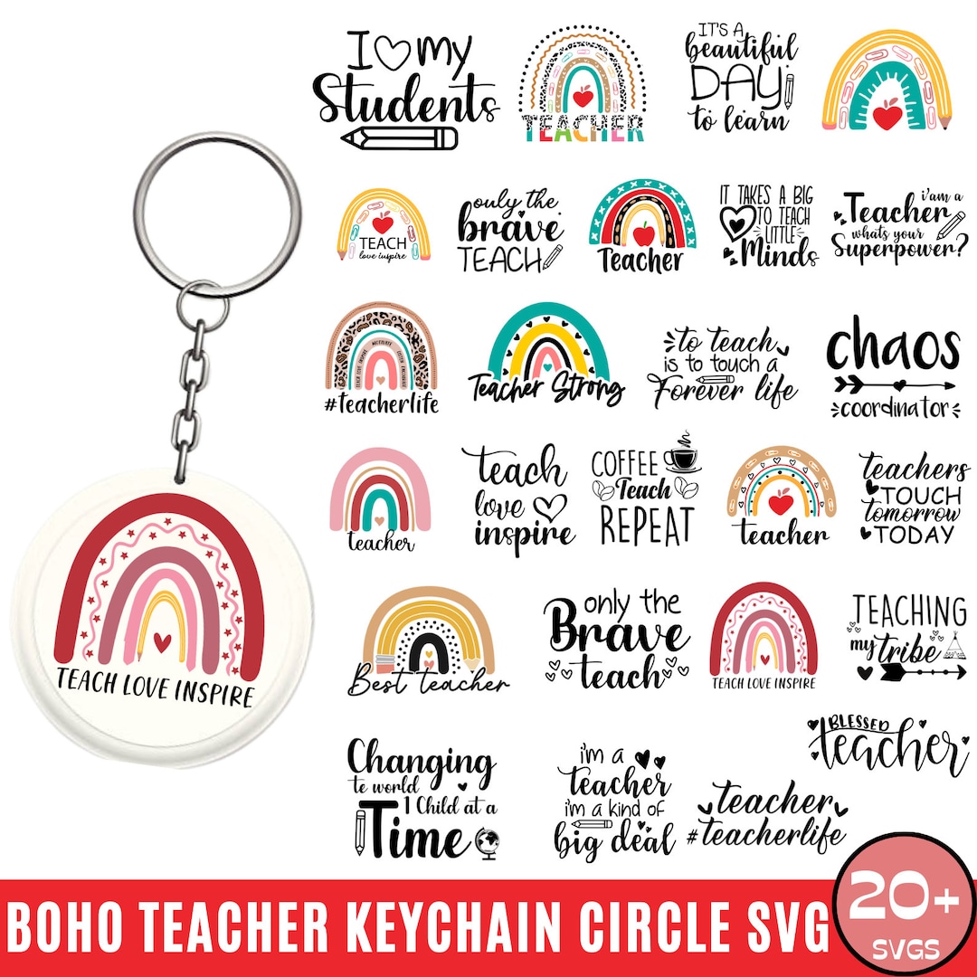 Teacher Keychain Svg Bundle, Teachers Quotes SVG, Boho Rainbow Teacher ...