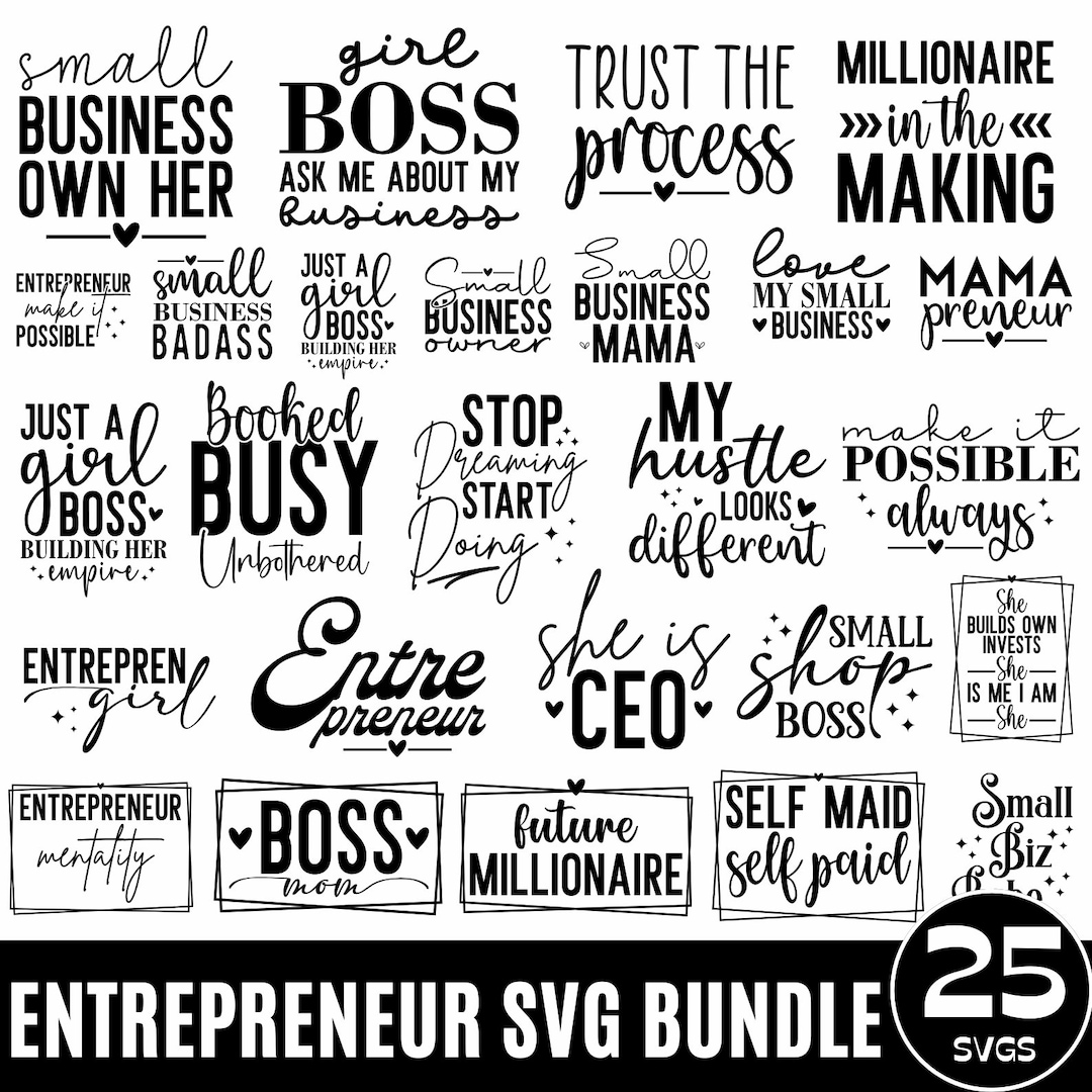 25 Entrepreneur Svg, Motivational Quotes Svg, Ceo Svg, Small Business ...