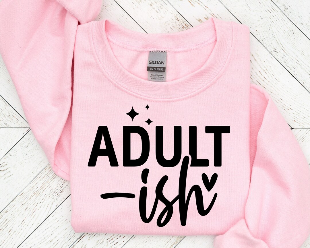 Adult Ish Svg, Funny Quotes Svg, Sarcastic SVG, Funny Svg Files ...