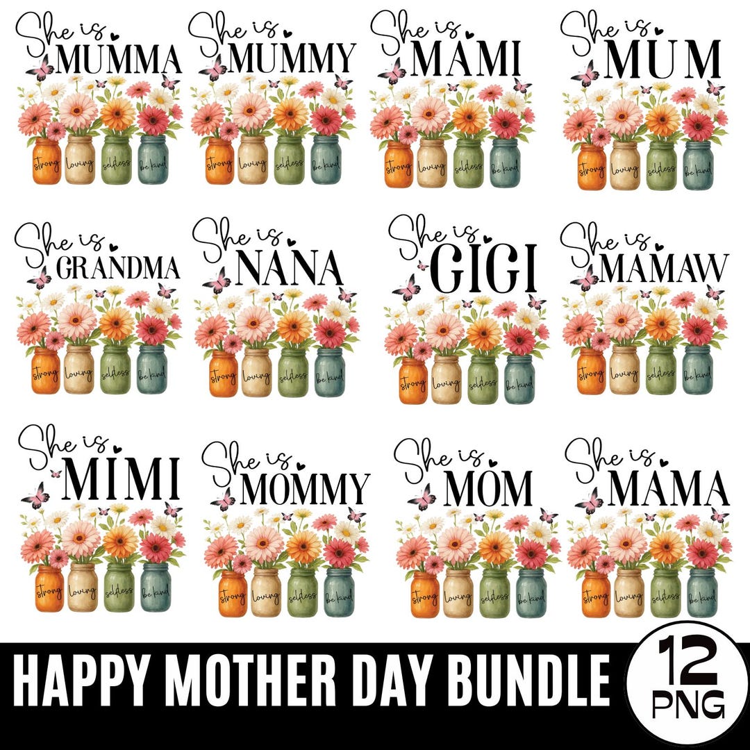 12 She is Mom SVG Bundle, Floral Mason Jar Mom PNG, Grandma & Mommy PNG ...