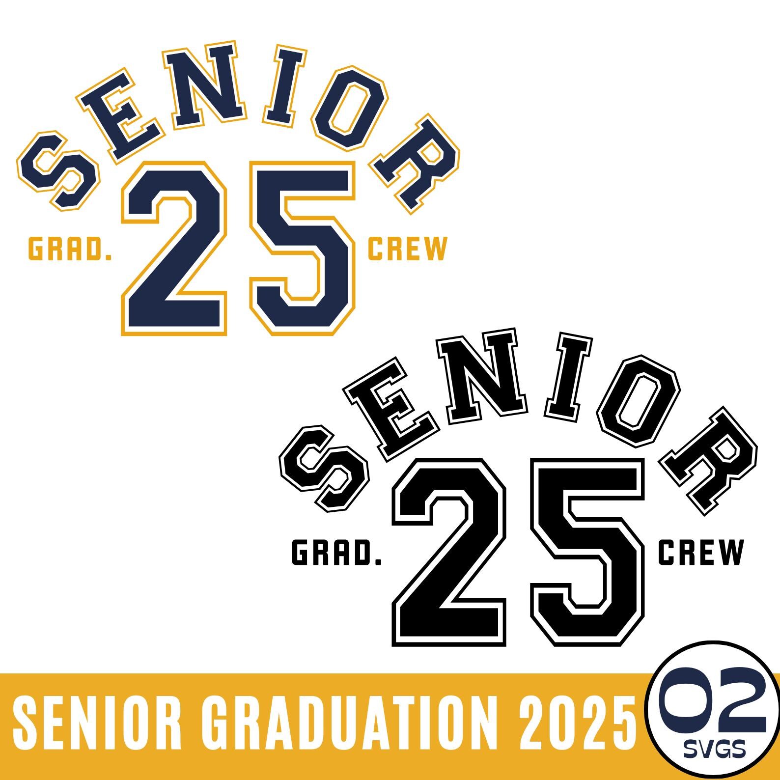 Senior Grad 2025 Crew SVG, Senior 2025 SVG, Senior Class of 2025 ...