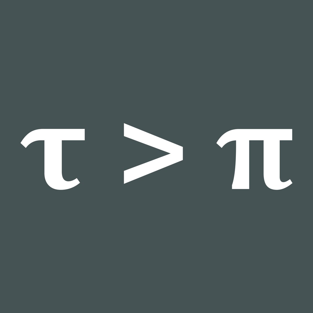 Tau Greater Than Pi Shirt, Tau More Than Pi Tee, Math T-shirt - Etsy
