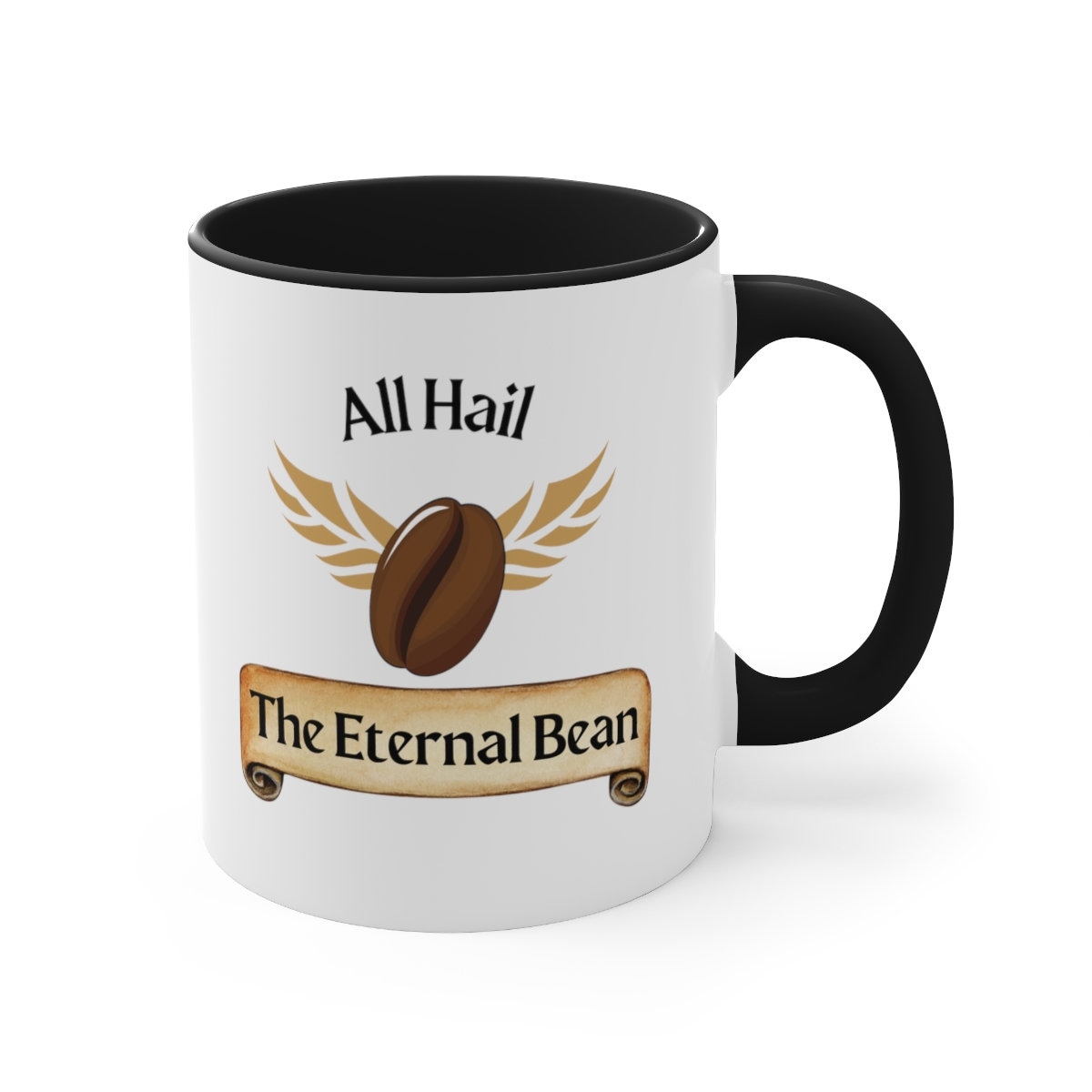 All Hail the Eternal Bean Coffee Mug Funny Coffee Mug - Etsy