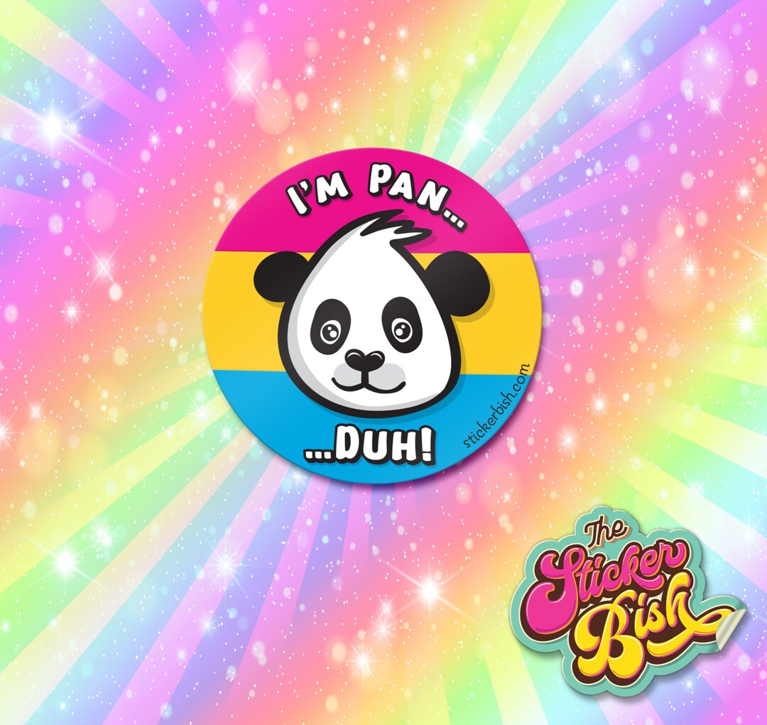 I'm Pan...duh! Pansexual Pride Panda - Laminated Vinyl Sticker - Etsy