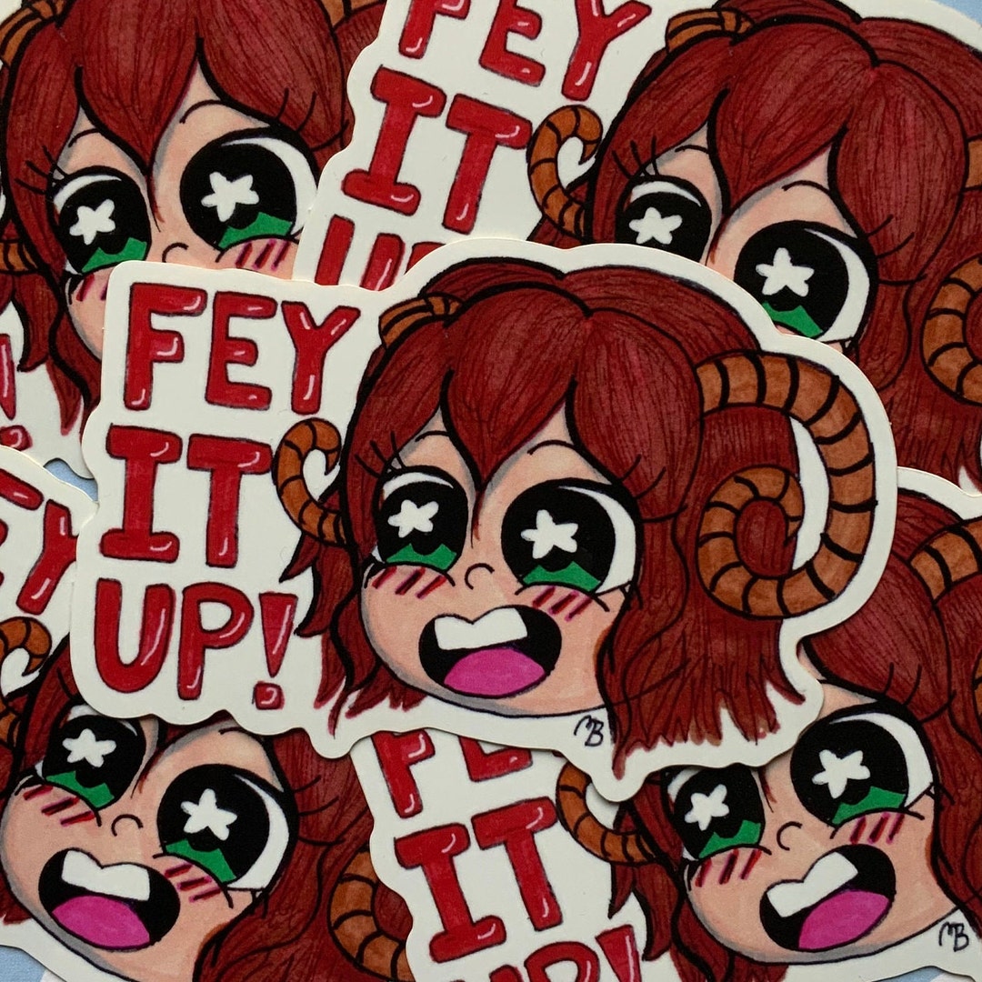 Fey It up Sticker - Etsy