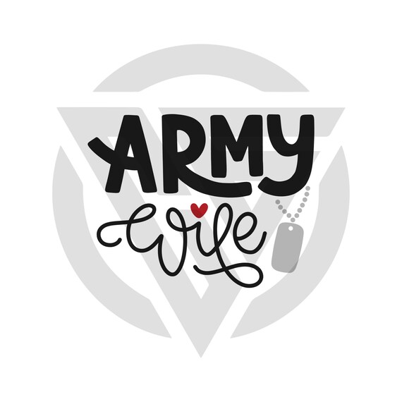 Army Wife SVG Proud Army Family Dxf Military Wife Tshirt - Etsy