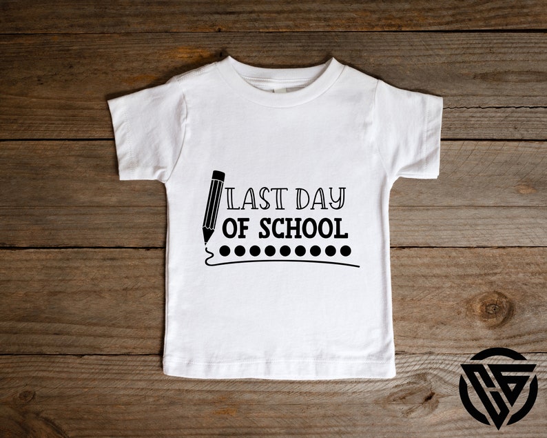 Last Day of School SVG, Cute School Out SVG, Cool End of School Svg ...