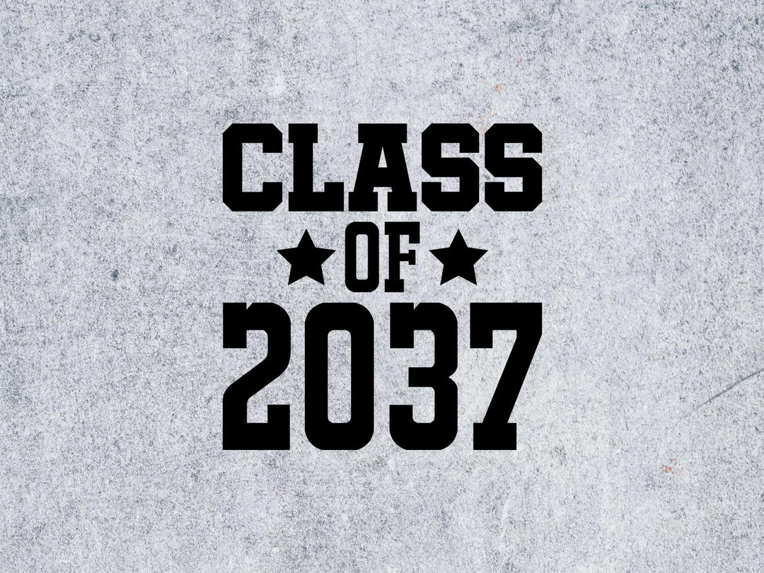 Class of 2037 Svg File Svg, Class of 2037 Png, Kindergarten Svg ...