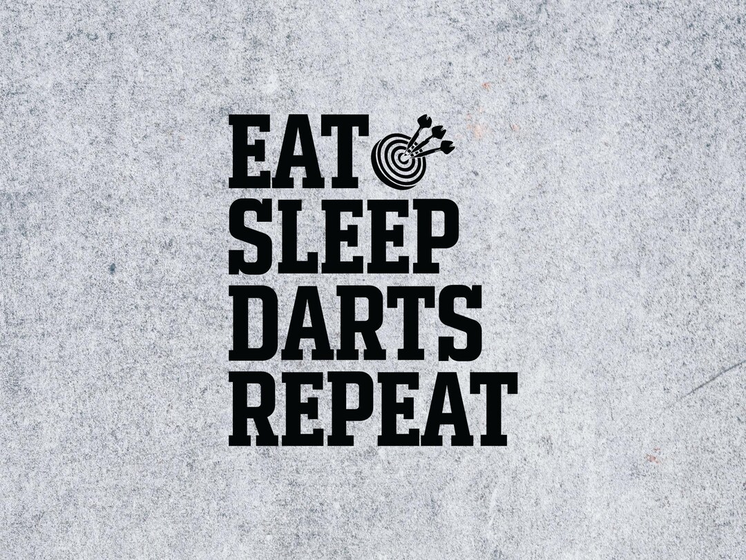 Eat Sleep Darts Repeat Svg, Darts Svg Png, Target Svg, Darts Game, Dart ...