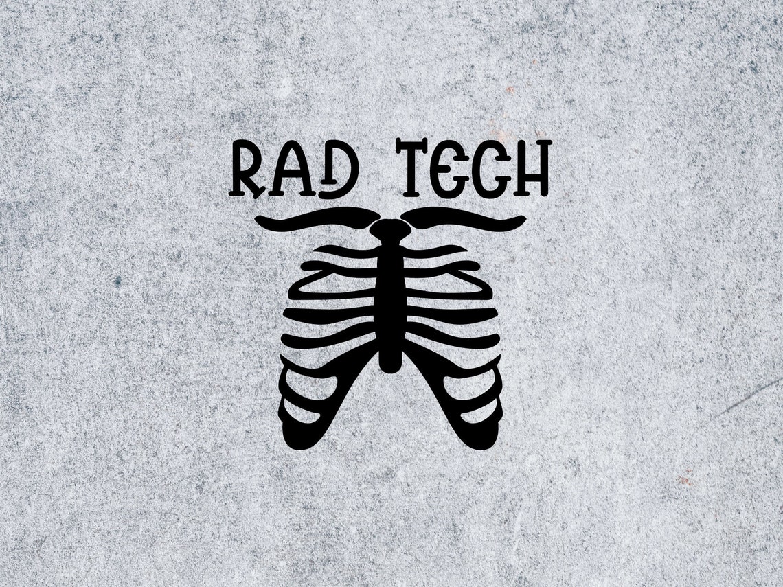 Rad Tech Radiology Svg Png, X Ray Svg Files, Radiology Tech Svg ...