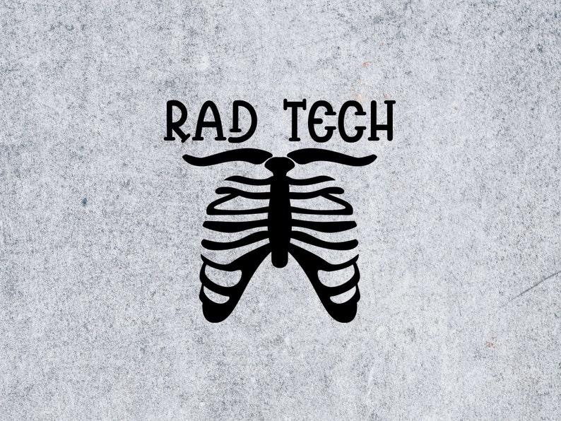 Rad Tech Radiology Svg Png, X Ray Svg Files, Radiology Tech Svg ...