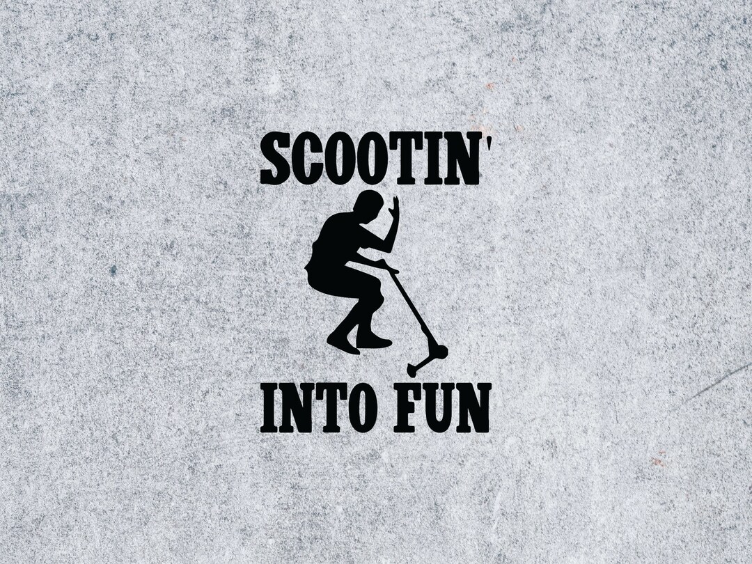 Scootin' Into Fun, Scooter Svg Png Files, Scooter Svg, Scooter Lovers ...