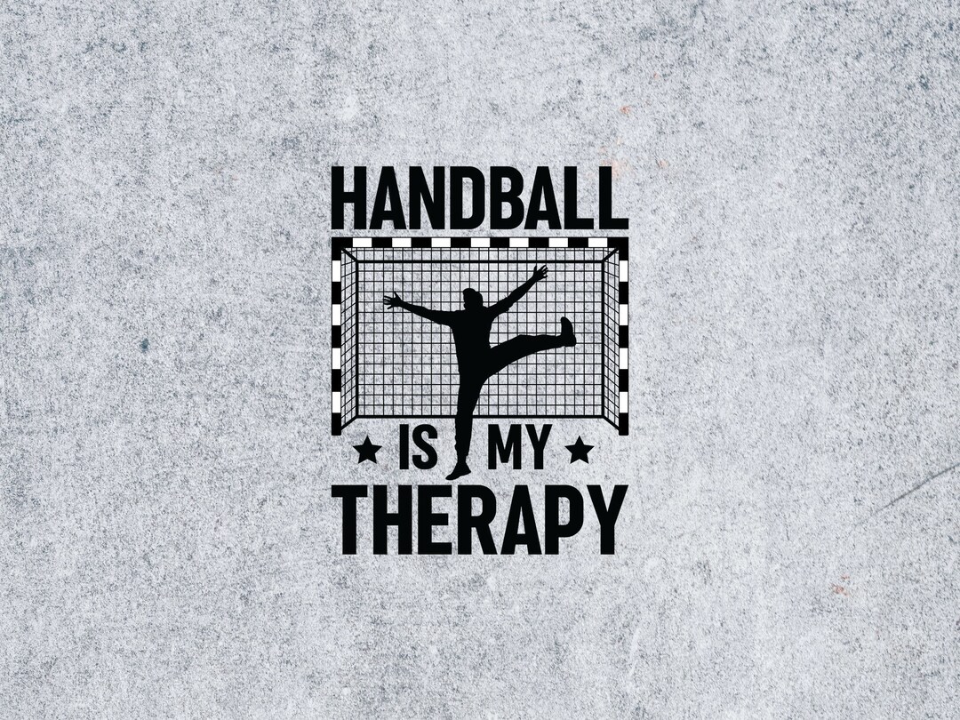 Handball is My Therapy Svg, Handball Svg Png, Funny Handball Svg ...