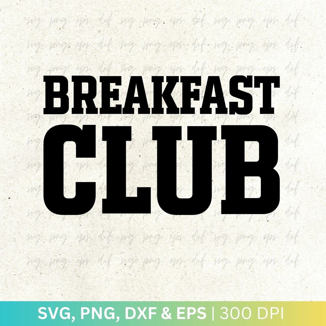 Breakfast Club Svg, Food Shirt, Food Lover Shirt, Funny Food Shirt ...