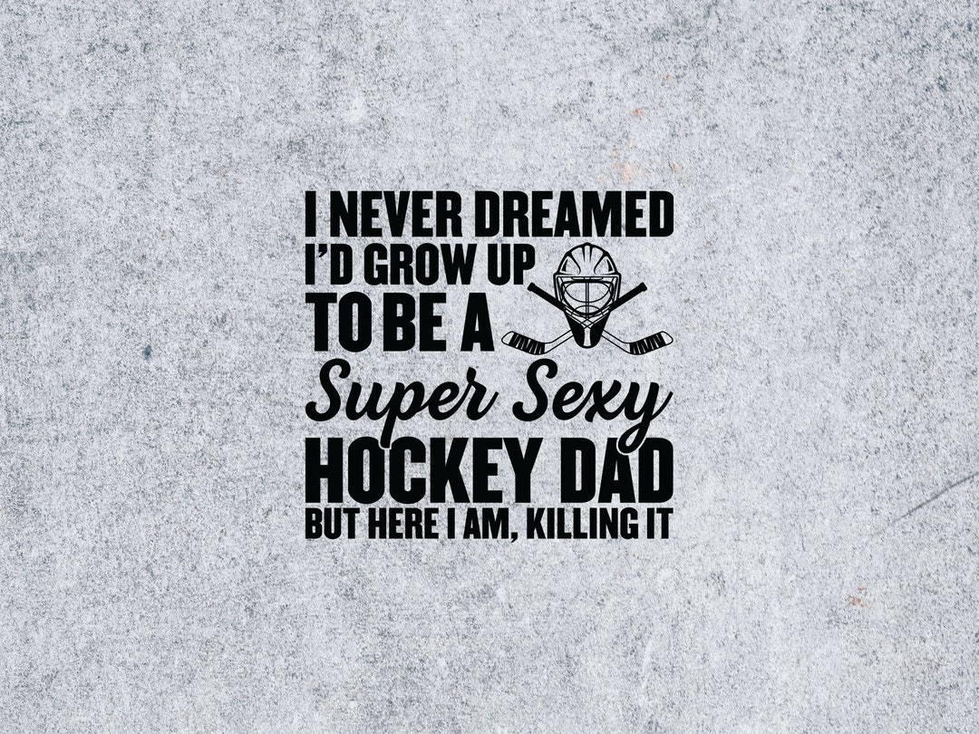 Hockey Dad Svg Png, Hockey Player Svg, Hockey Dad Mom Png, Ice Hockey ...