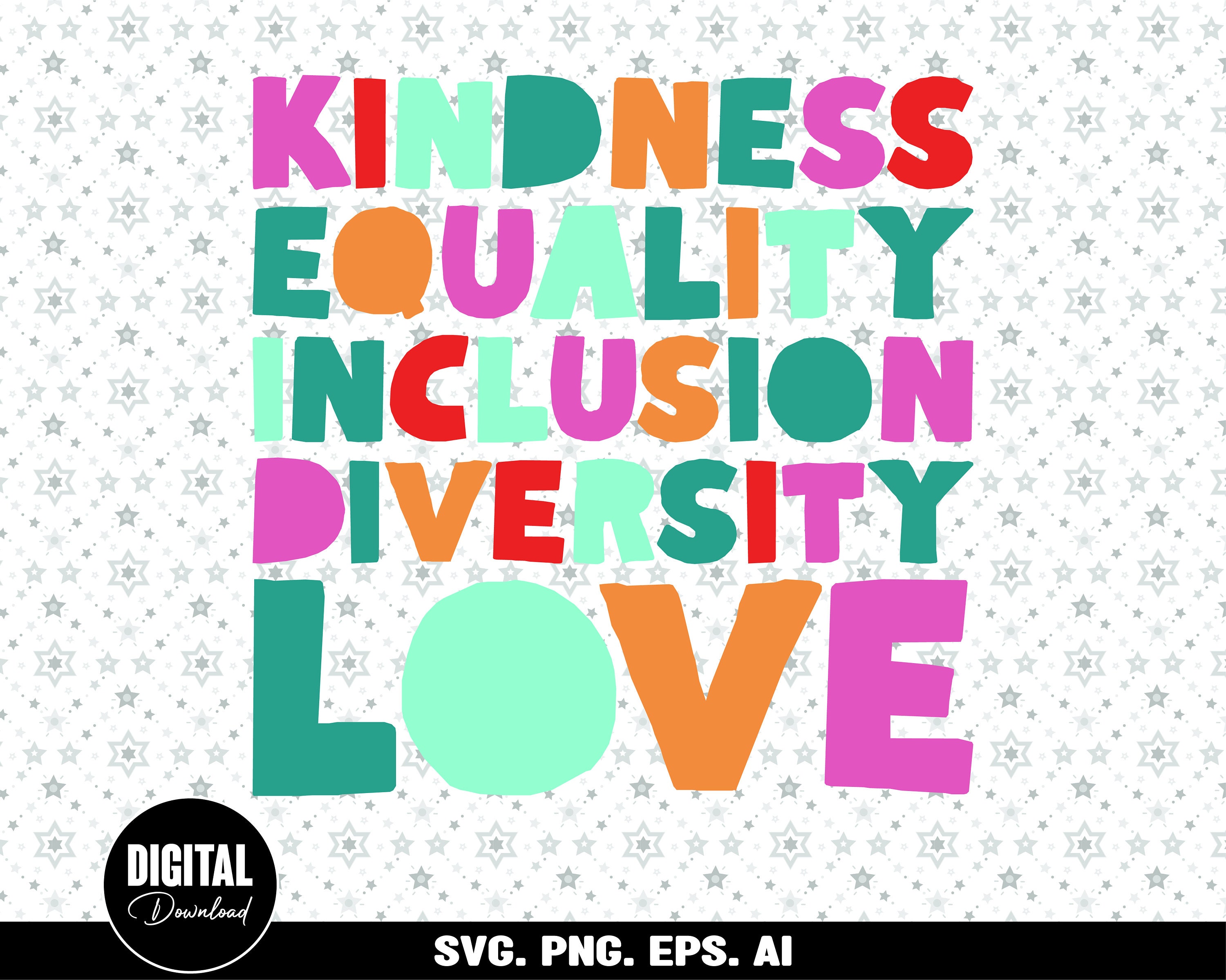 Kindness Equality Inclusion Diversity Love Svg, World Kindness Day Men ...