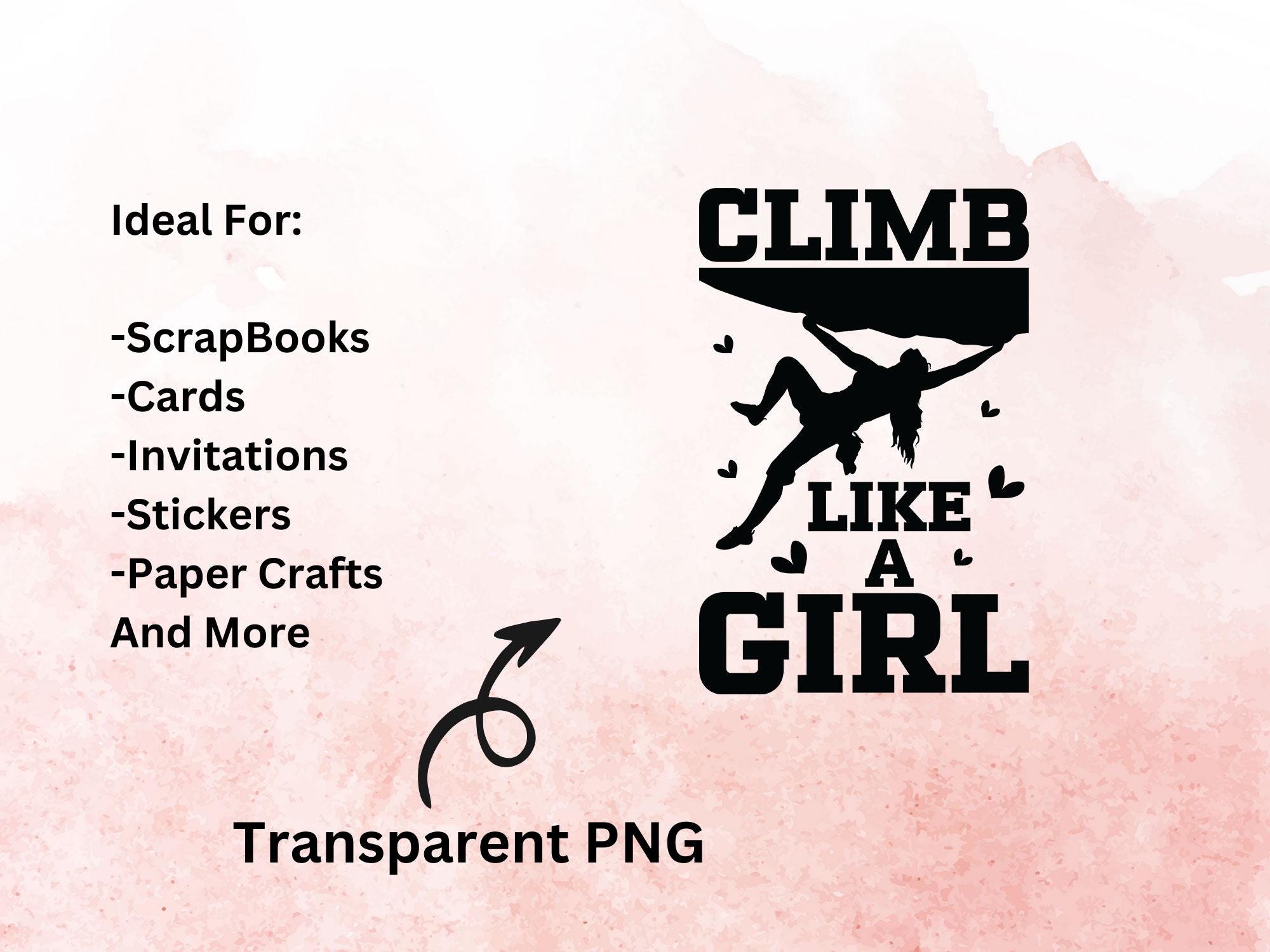 Climb Like A Girl Climbing Svg Png, Rock Climbing Girl Svg Outdoors Png ...