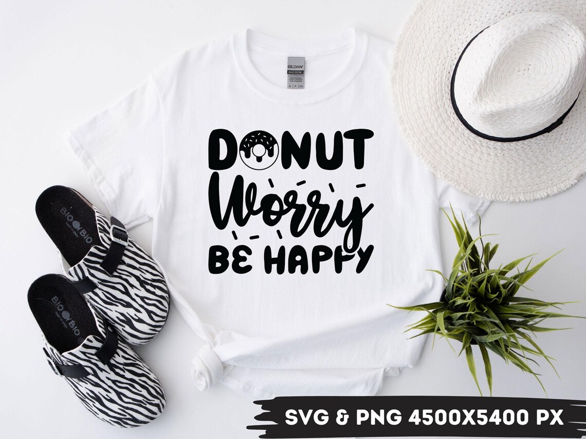 Don't Worry Be Happy Svg, Doughnut Svg Cut File, Donut Lover Png, Funny ...