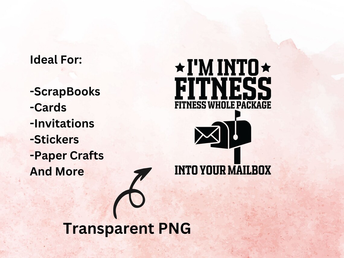 I'm Into Fitness Fitness Whole Package Into Your Mailbox Svg, Postal ...