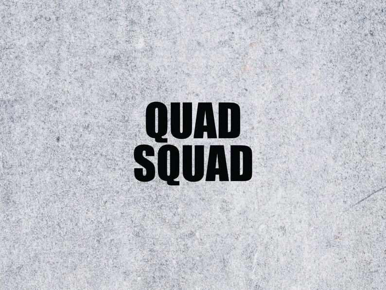 Quad Squad Svg, Atv Svg Png, Quad Svg, 4 Wheeler Png, Four Wheeler Svg, 4 Wheeler Svg, Dirt Bike ...