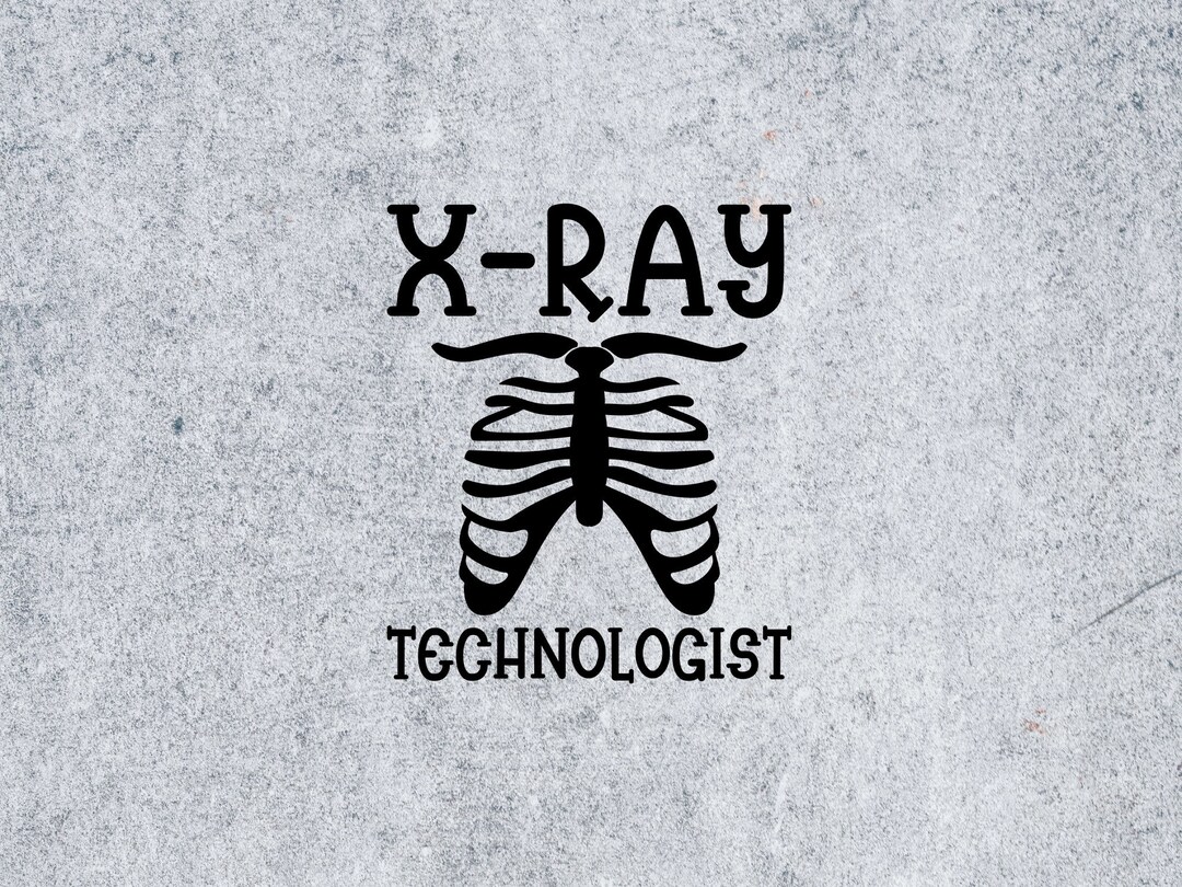 X-ray Technologist Svg, Radiology Svg Png, X Ray Svg Files, Radiology ...