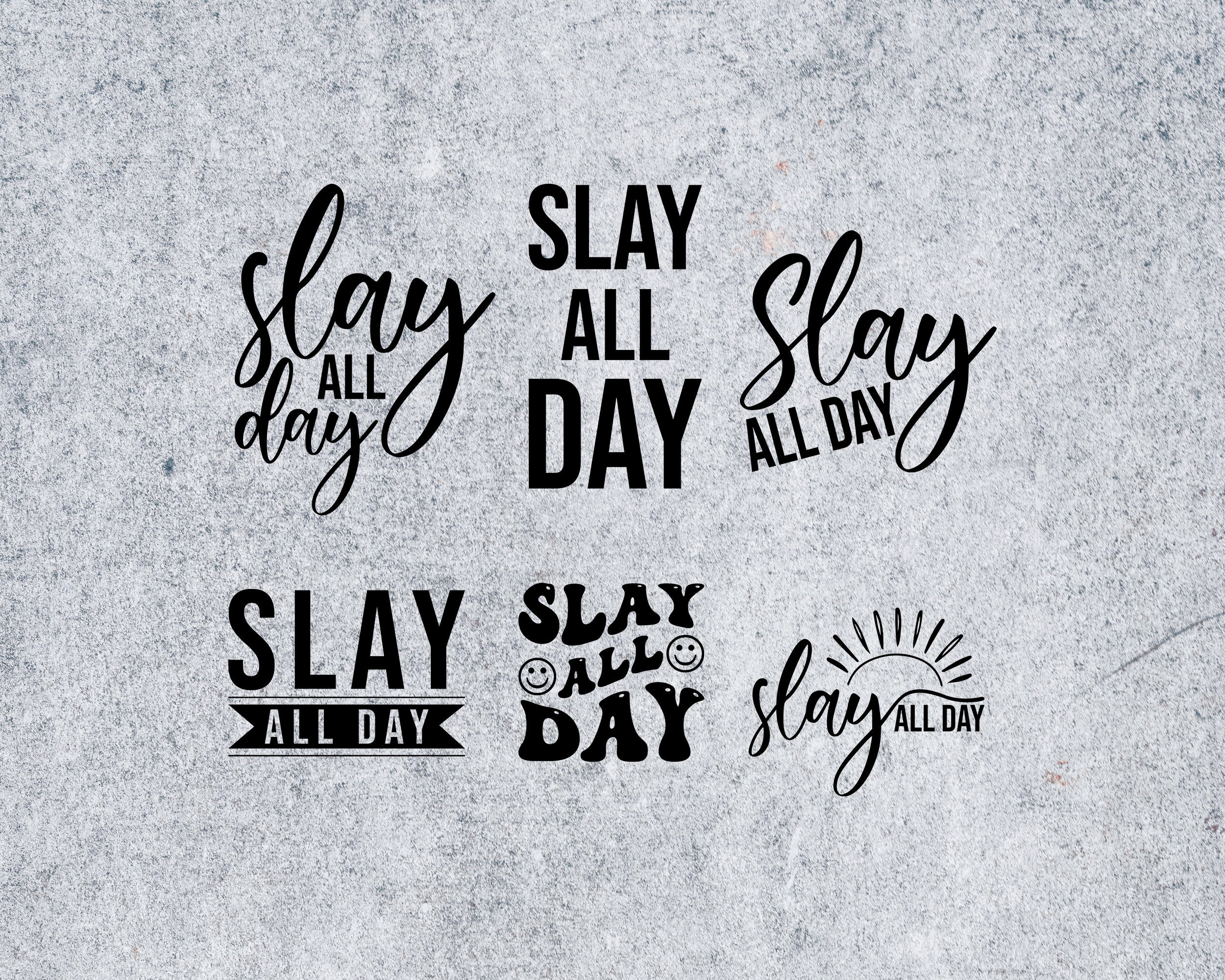 Slay All Day SVG, Trendy Design for Hoodie, Tshirt, Tumblr, Sweatshirt ...