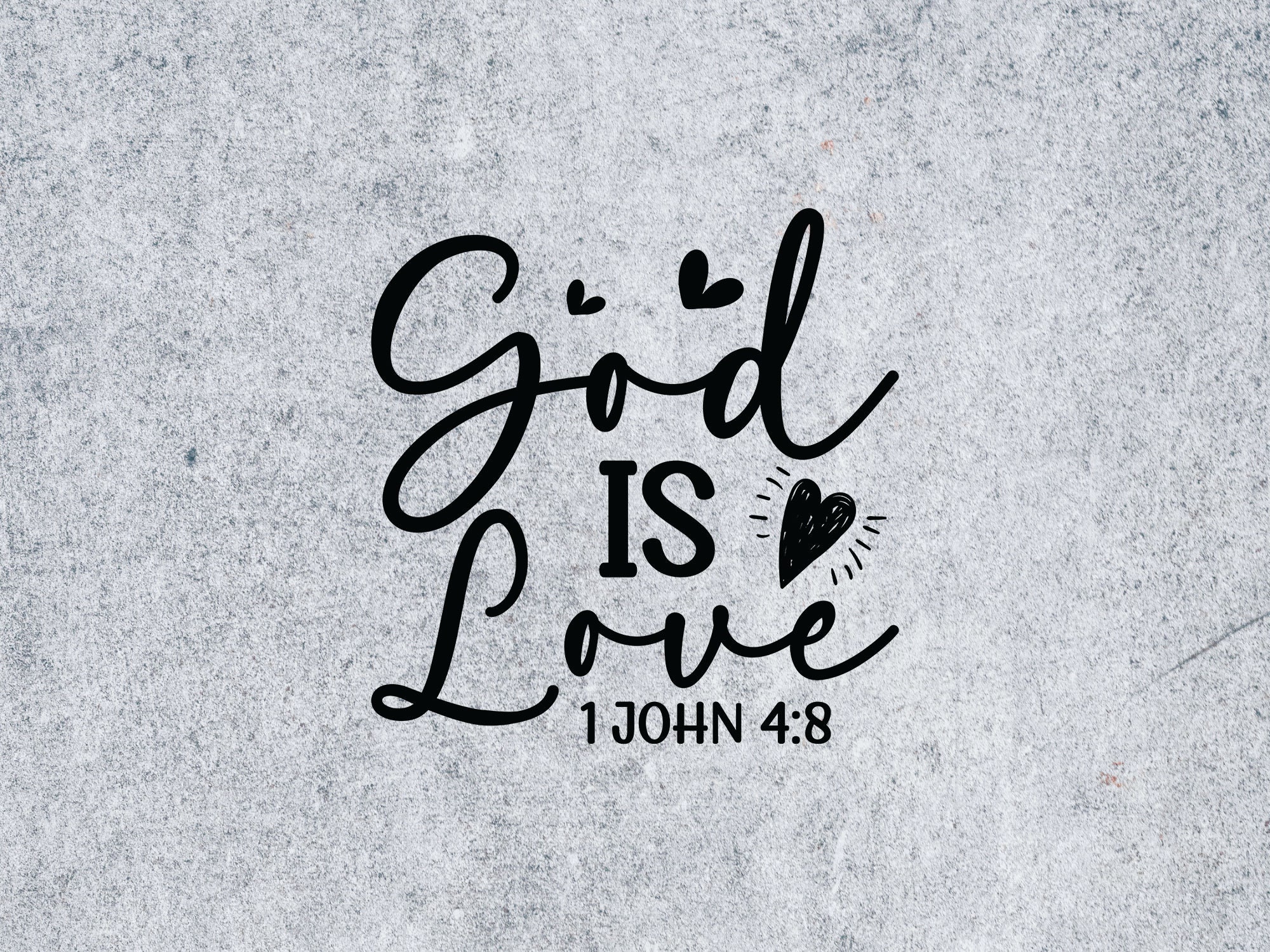 God is Love 1 John 4:8 Bible Verse Svg Png, Christian Svg, Scripture ...