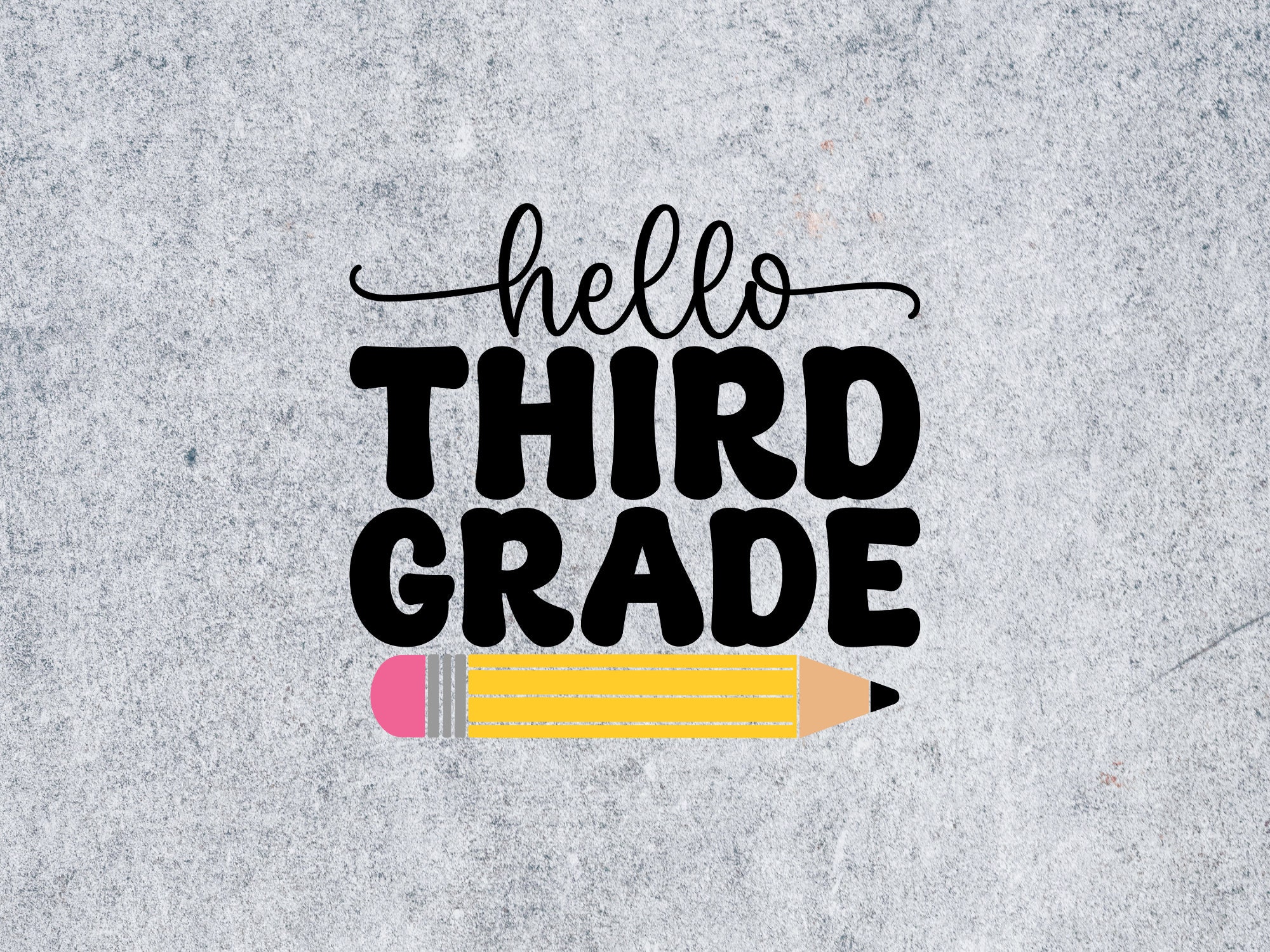Hello Third Grade Svg, Back to School Svg Png, 3rd Grade Svg Png, First ...