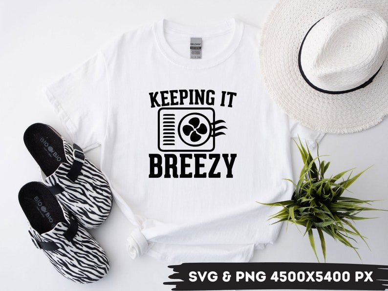 Keeping It Breezy Hvac Tech Svg Png Files, Hvac Technician Svg, Hvac ...