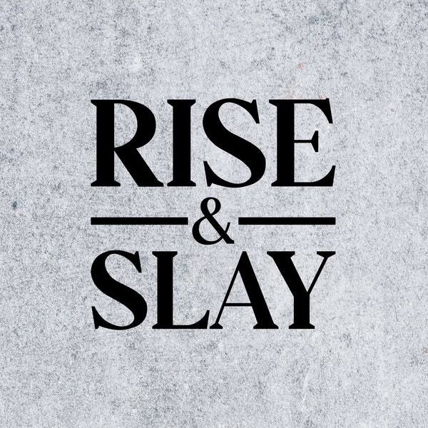 Rise and Slay - Etsy