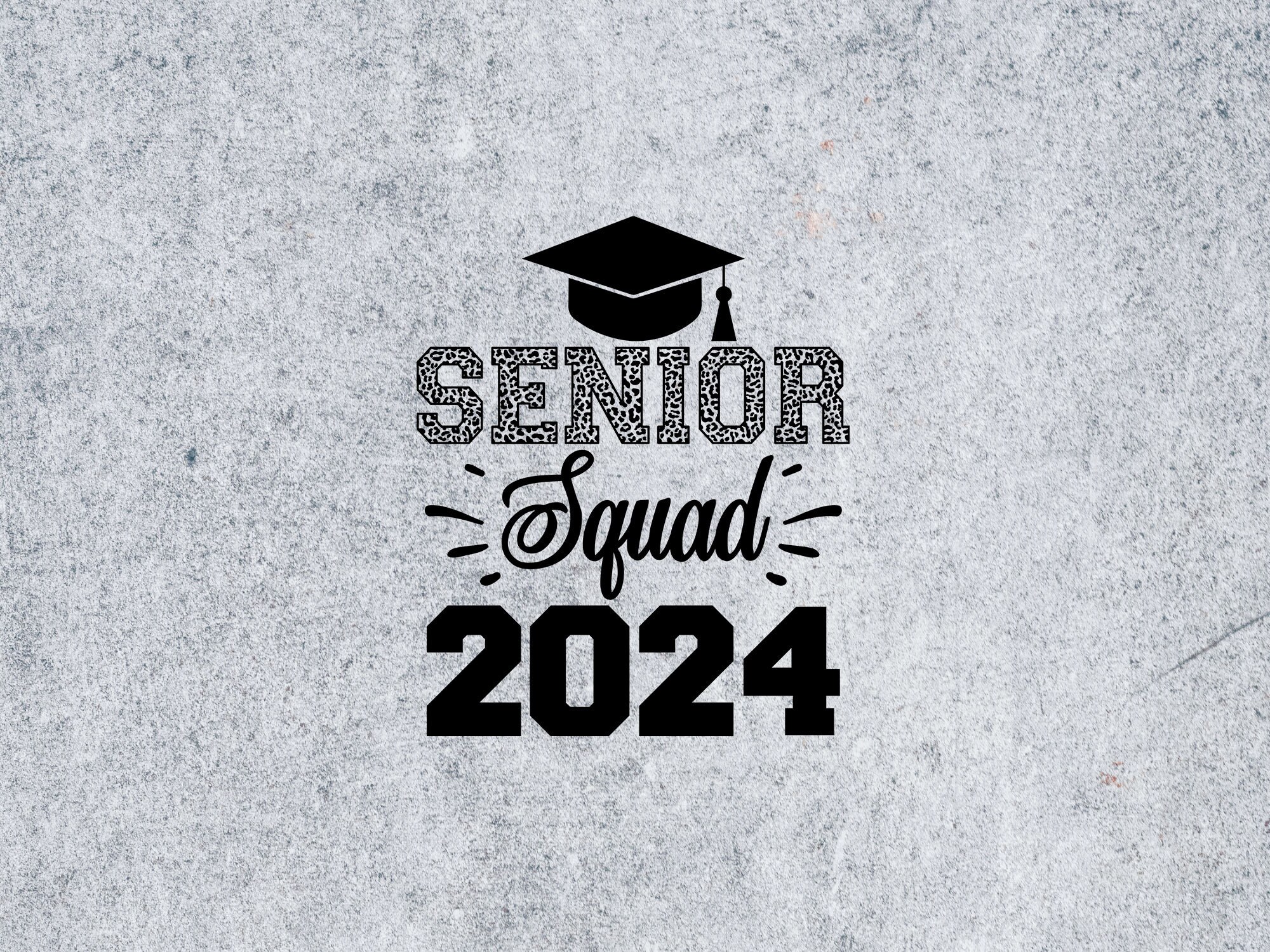 Senior Squad 2024 Svg Png, Graduation Svg 2024, Graduate Svg, Class of ...