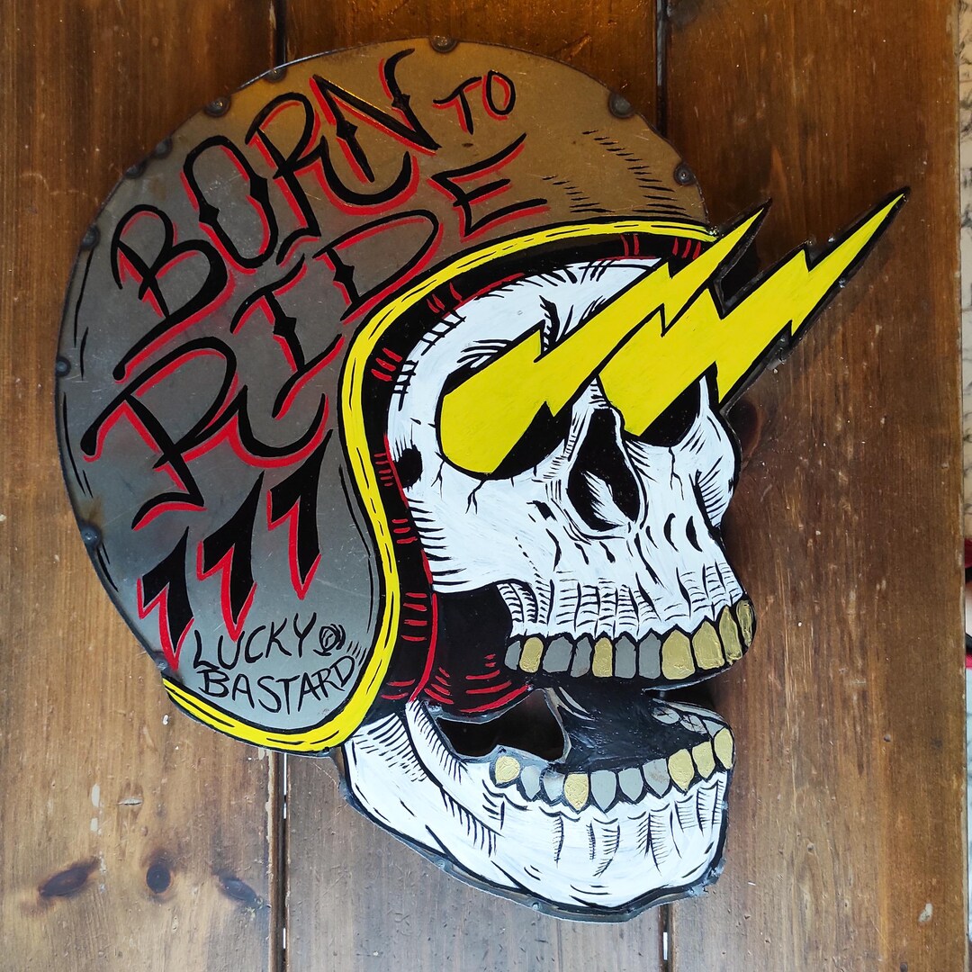 Helmet Skull Born to Ride Hand Painted Enamel on Sheet Metal Wall Art ...