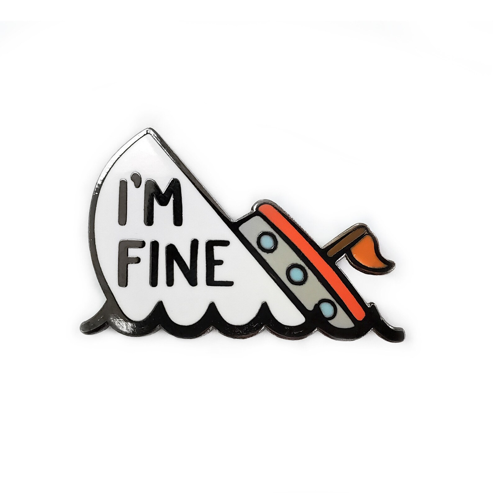 I'm Fine Sinking Ship Collectible Enamel Pin, Sinking Ship Pin ...
