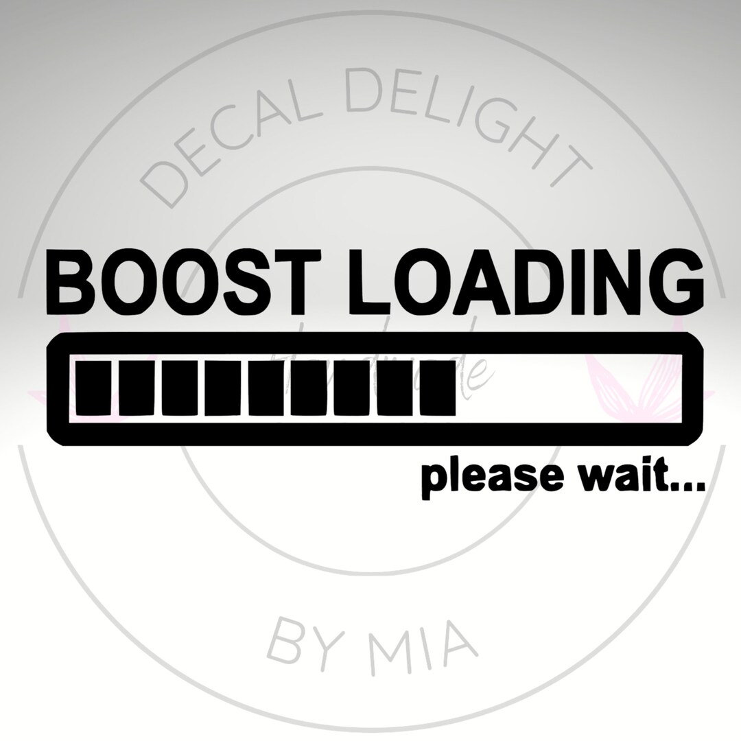 Boost Loading Bumper Sticker - Etsy