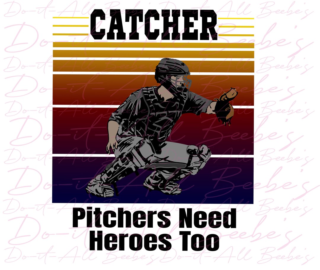 Catcher Mom, Behind the Mask, Pitchers Need Heroes, Baseball Mom Png ...