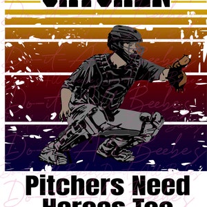 Catcher Mom, Behind the Mask, Pitchers Need Heroes, Baseball Mom Png ...