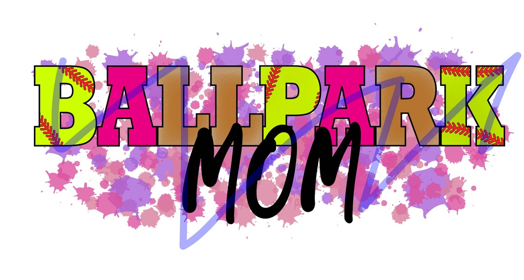 Ballpark Mama Png, Ballfield Mom, Softball Mom, Sublimation Graphic - Etsy