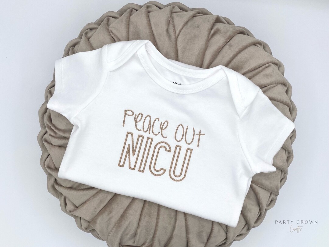 Embroidered Peace Out NICU • Hosptial ONESIES® Brand • Nicu Graduate ...