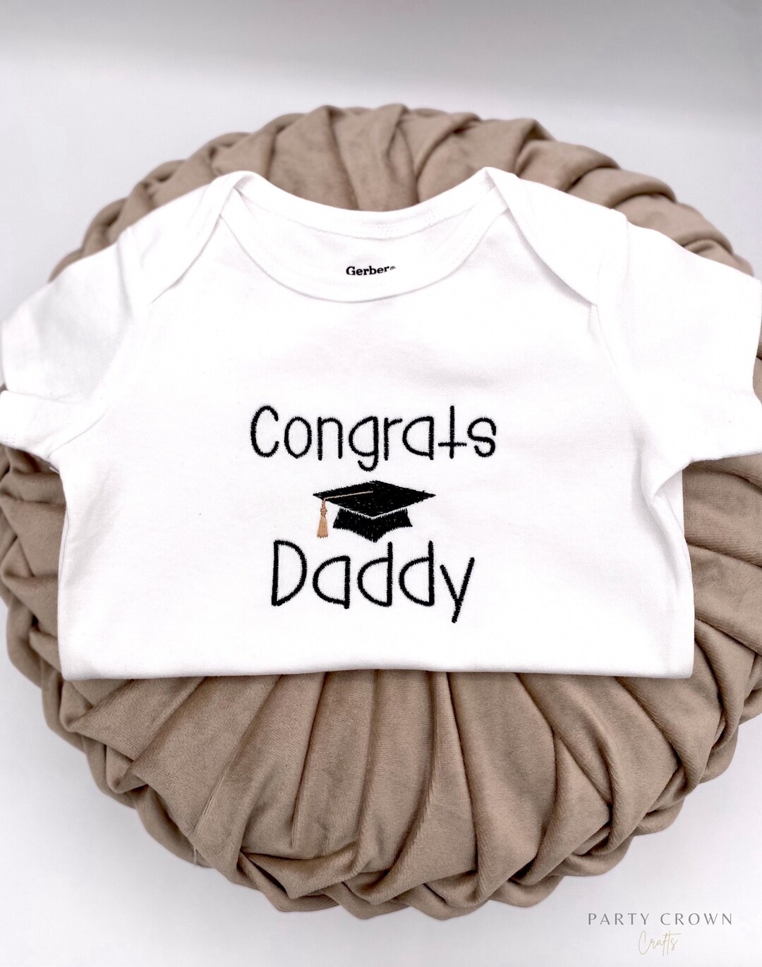 Embroidered Congrats Daddy ONESIES® Brand • Graduation Cap • Parents in ...