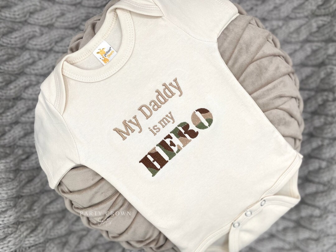 Embroidered My Daddy is My Hero Bodysuit • Army • Military Bodysuit ...