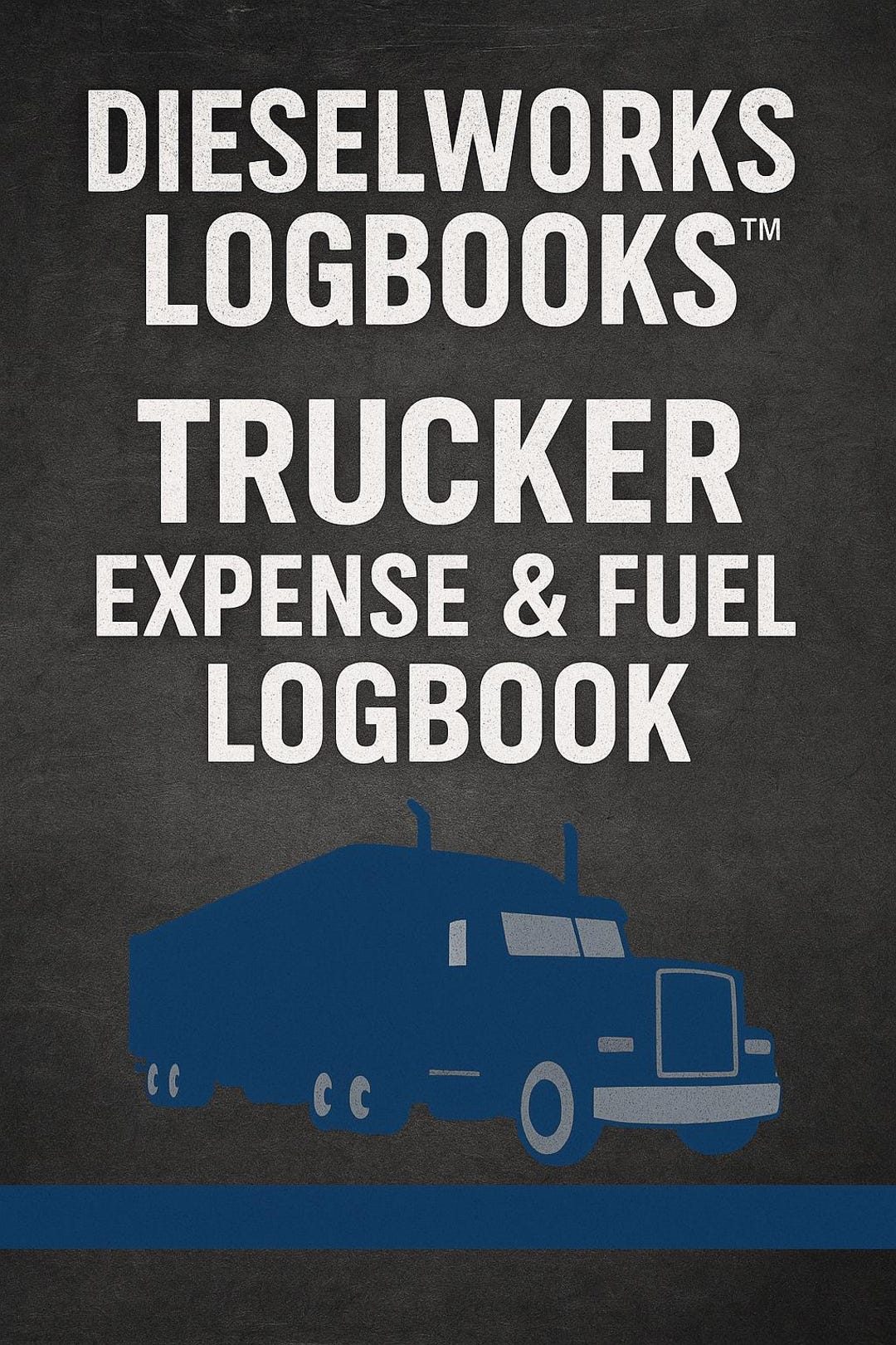 Dieselworks Logbooks™ Trucker Expense & Fuel Logbook | Weekly Log ...