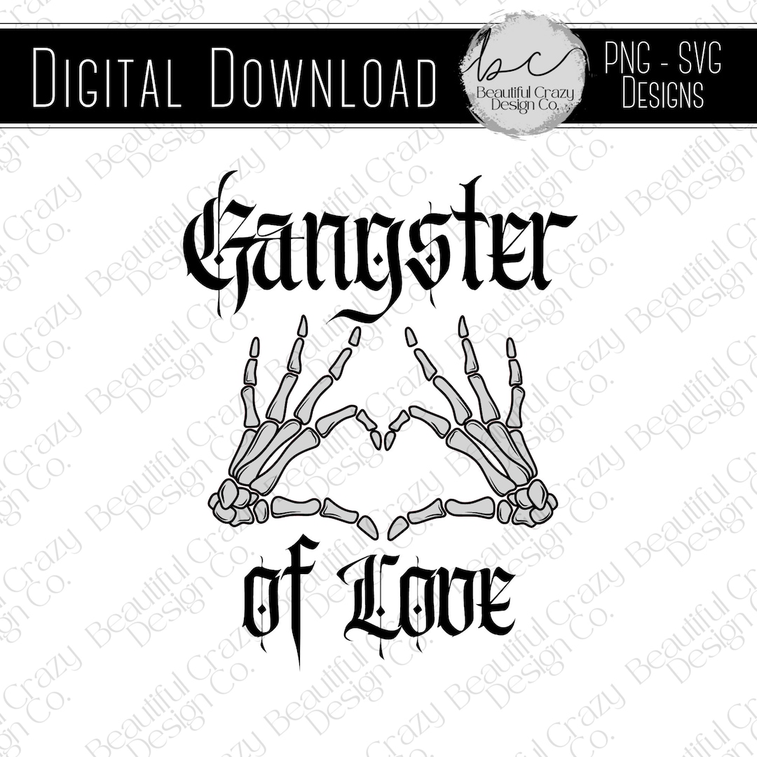 Valentine PNG & SVG Gangster of Love Skeleton Hands Heart - Valentine's ...